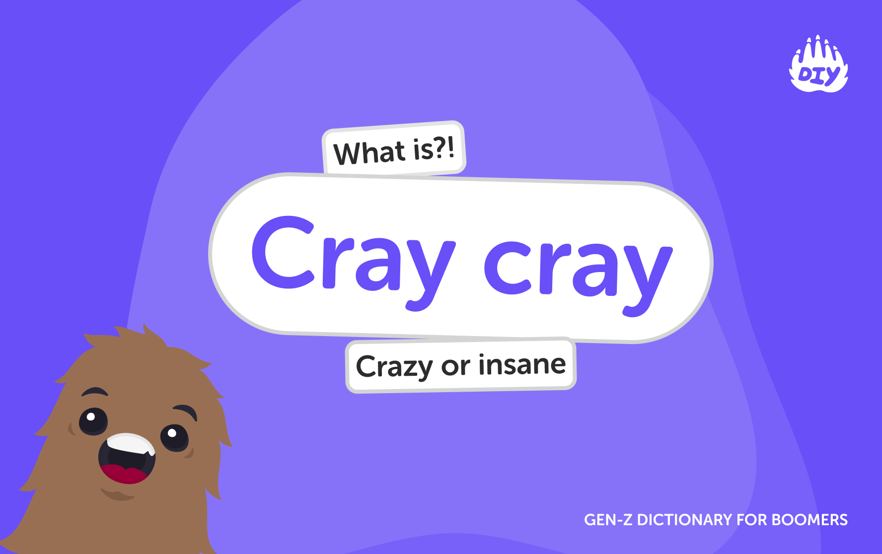 What does Definition of Cray cray mean? Meaning & Definition | Gen Z ...