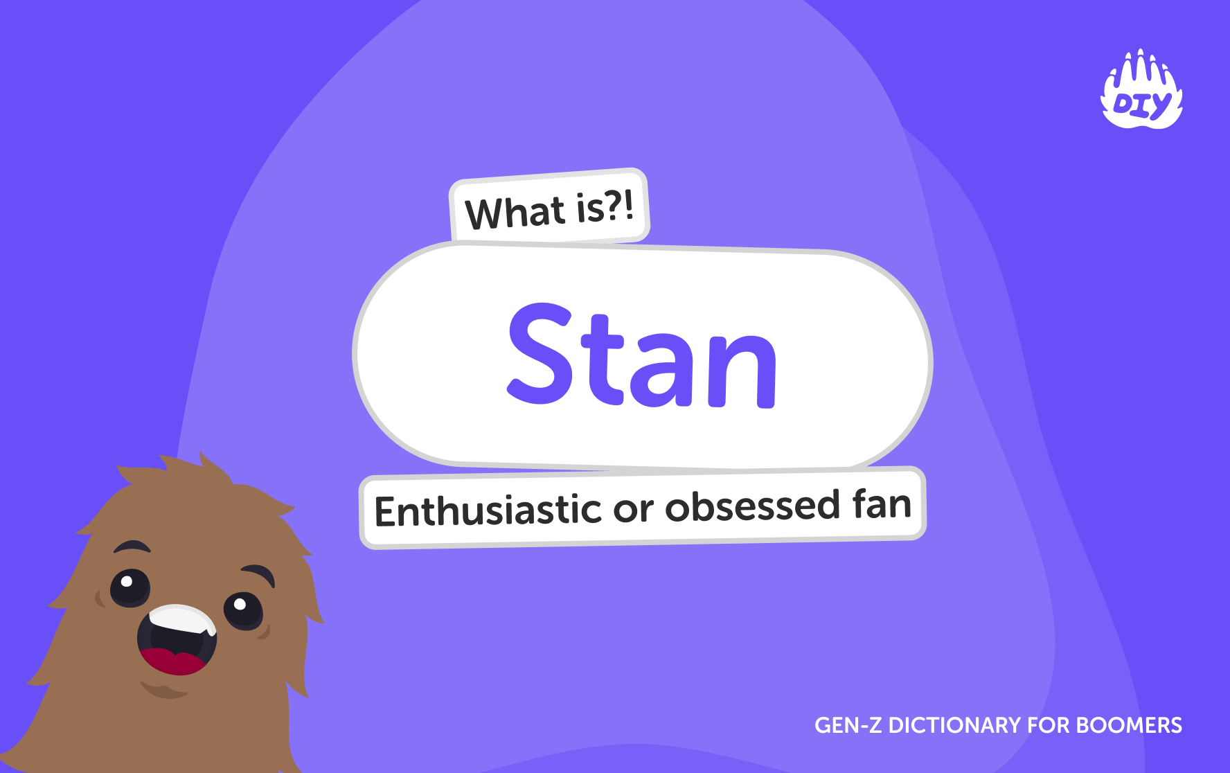 What does Definition of Stan mean? Meaning & Definition | Gen Z Slang ...
