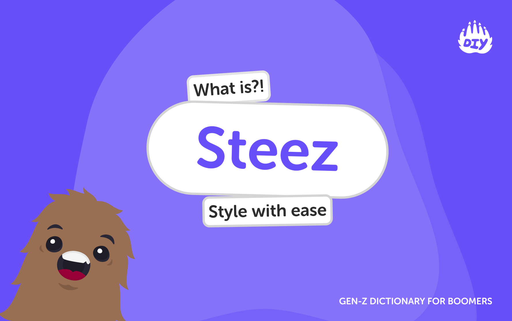 What does Definition of Steez mean? Meaning & Definition | Gen Z Slang ...