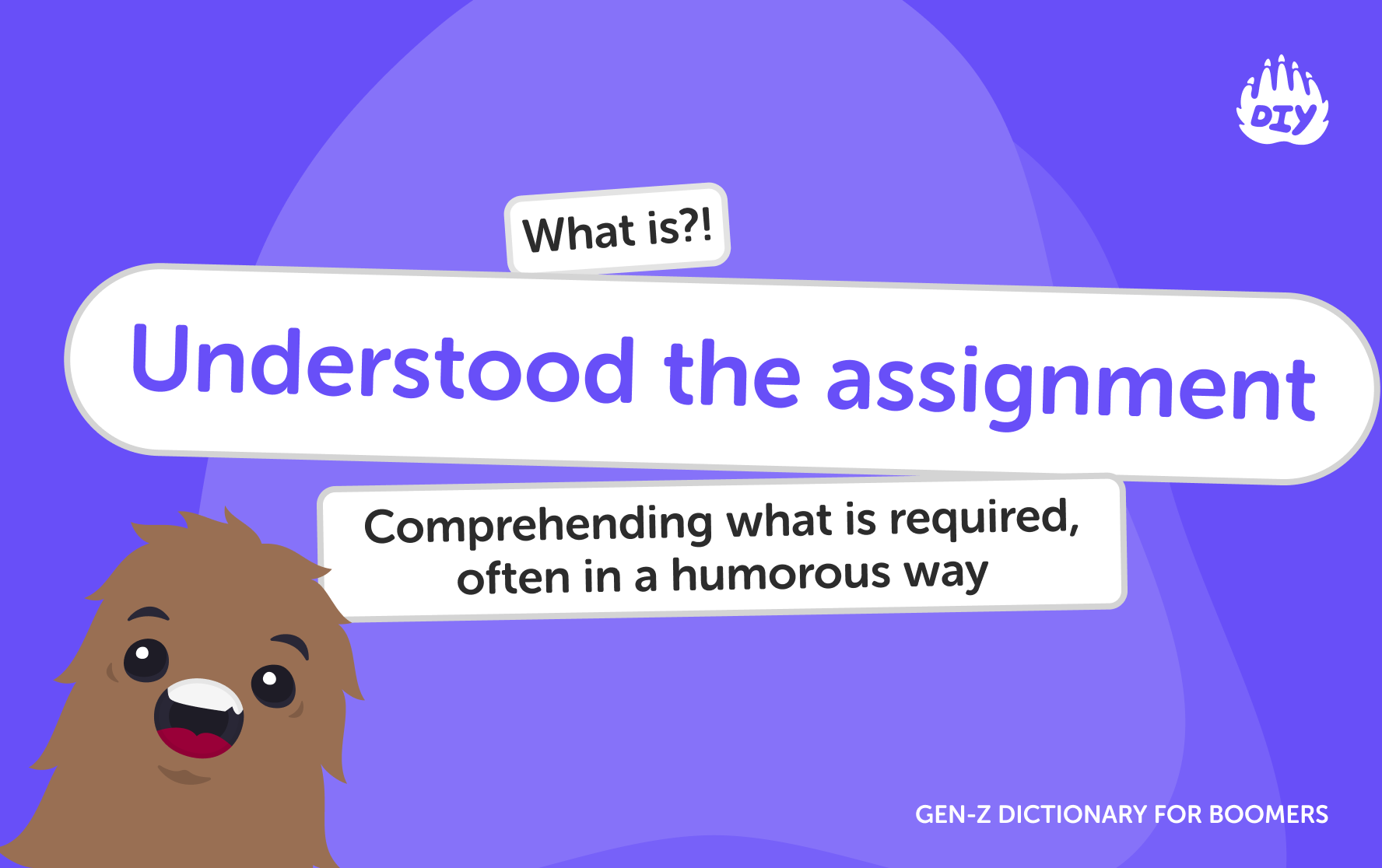 What does Definition of Understood the assignment mean? Meaning ...