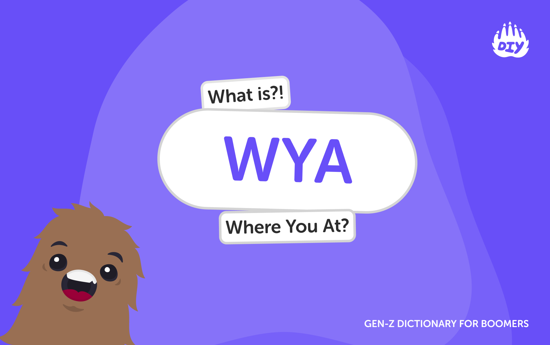 What does Definition of WYA mean? Meaning & Definition | Gen Z Slang ...